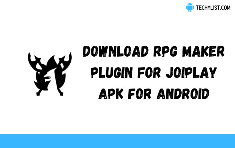 Download RPG Maker Plugin for JoiPlay Apk v1.20.53-patreon (Latest) Download RPG Maker Plugin for JoiPlay Apk v1.20.53-patreon (Latest)